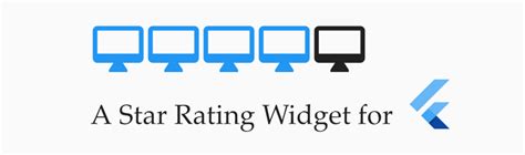 A Star Rating Widget For Flutter Lets Design A Widget To Display The By Stefan Matthias