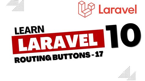 Laravel Tutorial In Hindi Routing Through Buttons And Anchor Tags In Laravel Laravel Youtube
