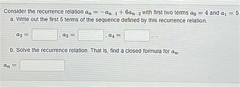 Consider The Recurrence Relation An An 1 6an 2 ﻿with
