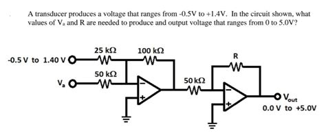 Solved A Transducer Produces A Voltage That Ranges From Chegg