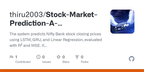 Github Thiru2003stock Market Prediction A Comparitive Analysis