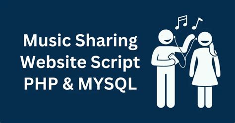 Music Sharing Website Script Php And Mysql Free Download By Jit Roy Medium