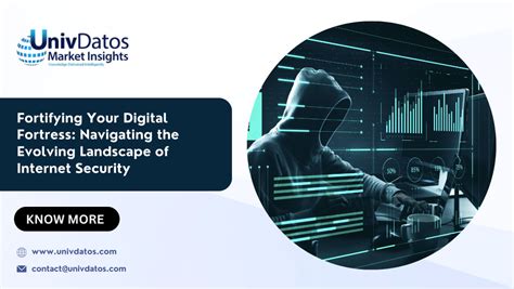 Fortifying Your Digital Fortress Navigating The Evolving Landscape Of Internet Security