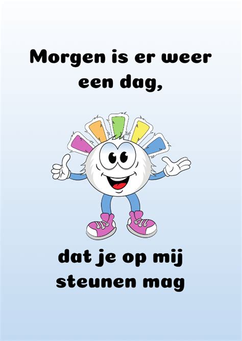 Morgen Is Er Weer Een Dag Dat Je Op Mij Kaartje2go
