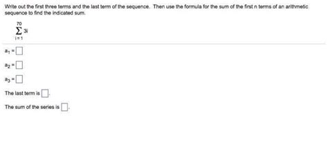 solved write out the first three terms and the last term of
