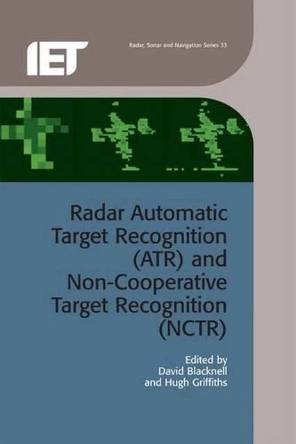 Radar Automatic Target Recognition Atr And Non Cooperative By Blacknell Ed En £16099