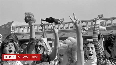 巾幗百名：當年她們到底燒沒燒胸罩？ Bbc News 中文