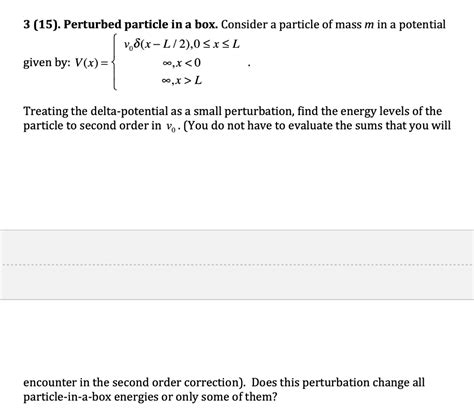 Solved Perturbed Particle In A Box Consider A Chegg