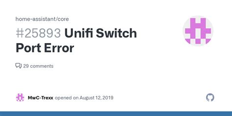 Unifi Switch Port Error · Issue 25893 · Home Assistantcore · Github