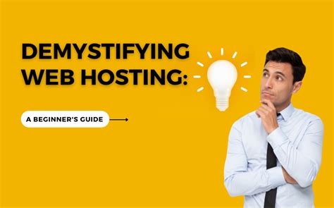 Demystifying Web Hosting A Beginner S Guide Hostercity