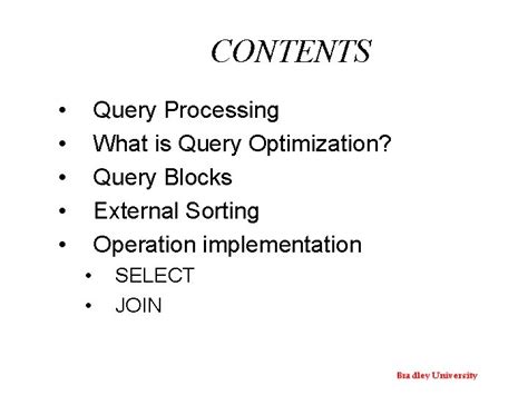 QUERY OPTIMIZATION AND QUERY PROCESSING CONTENTS Query Processing