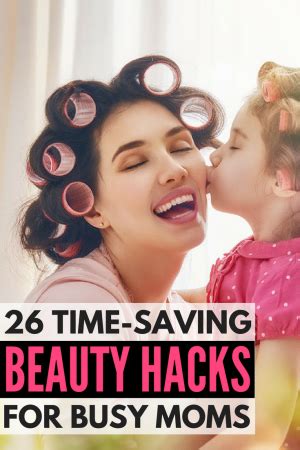 Beauty Hacks For Busy Moms Tips To Look Good In Less Time