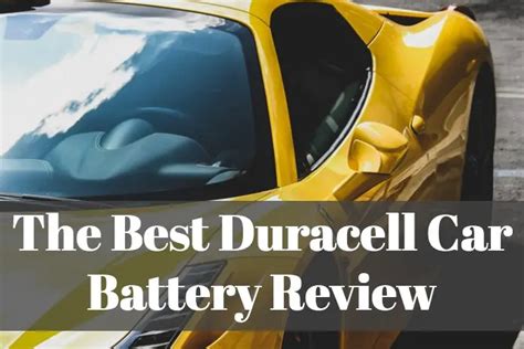 Best Duracell Car Battery For Review Buying Guide