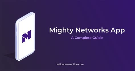 Mighty Networks App 2024 What It Is How It Works And More