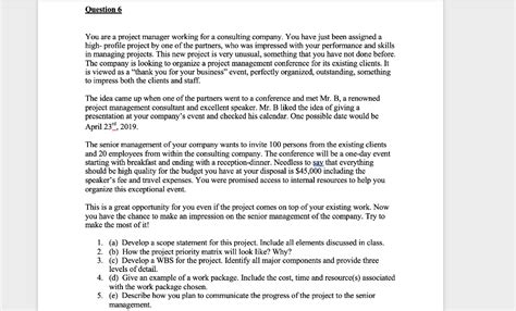 Question 6 You Are A Project Manager Working For A