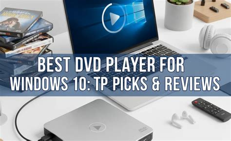Best Dvd Player For Windows 10 Top Picks And Reviews Wingeek