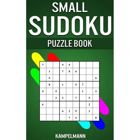 Small Sudoku Puzzle Book 250 Easy Medium And Hard Sudokus With Solutions Small Compact Size