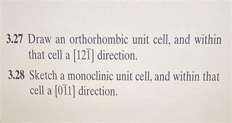 Solved 327 Draw An Orthorhombic Unit Cell And Within That