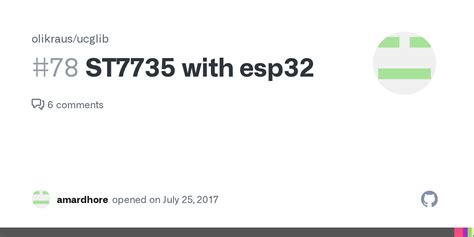 St7735 With Esp32 · Issue 78 · Olikraus Ucglib · Github