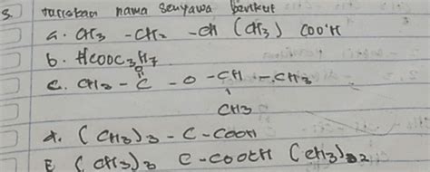 Tentukan Nama Senyawa Berikut A CH3 CH2 CH StudyX