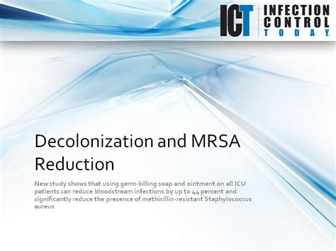 Slide Show Decolonization And Mrsa Reduction Infection Control Today