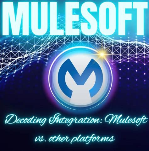 Decoding Integration Mulesoft Vs Other Platforms By Venkat Pragada