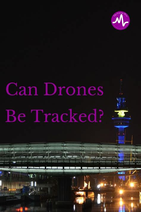 Can Drones Be Tracked Detailed Guide To Drone Detection Drone Detection Drone Technology