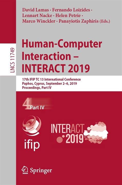 Lecture Notes In Computer Science 11749 Human Computer Interaction Interact 2019