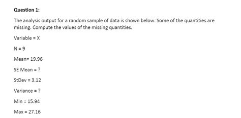 Solved Question 1 The Analysis Output For A Random Sample