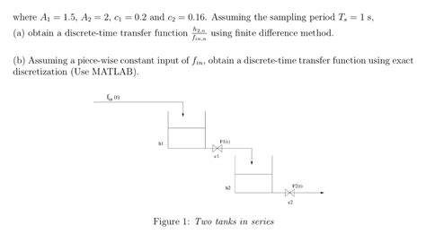 3 Consider Two Non Interacting Tanks In Series As