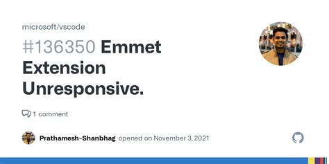 Emmet Extension Unresponsive · Issue 136350 · Microsoftvscode · Github