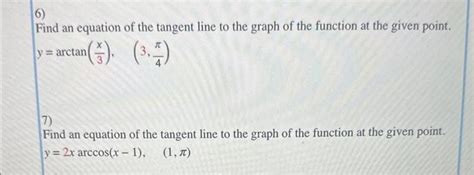 Solved Find An Equation Of The Tangent Line To The Graph Chegg