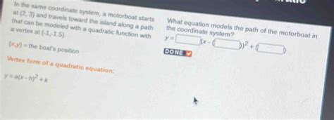 Solved In The Same Coordinate System A Motorboat Starts What Equation