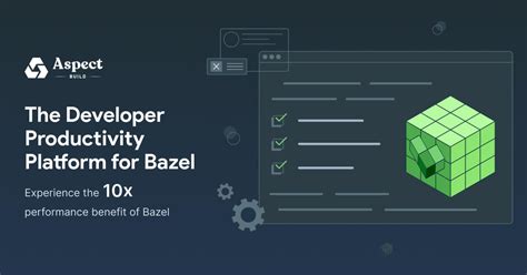 Aspect Build Is A Bazel Build Test And Ci Cd Platform