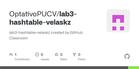 GitHub OptativoPUCV Lab3 Hashtable Velaskz Lab3 Hashtable Velaskz