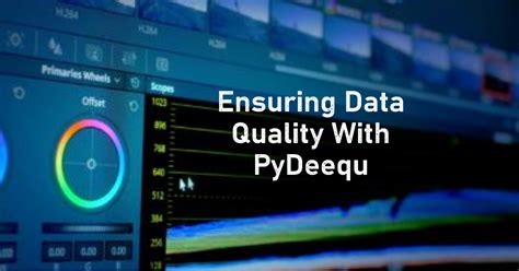 Data Quality With Pydeequ In Todays Rapidly Evolving World Data By Amar Singhal Medium