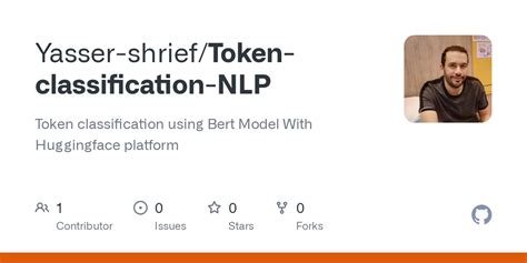Github Yasser Shrieftoken Classification Nlp Token Classification