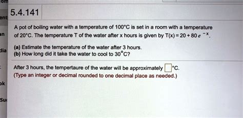SOLVED Jom 5 4 141 Enti Pot C Of Boiling Water With Temperature Of 100