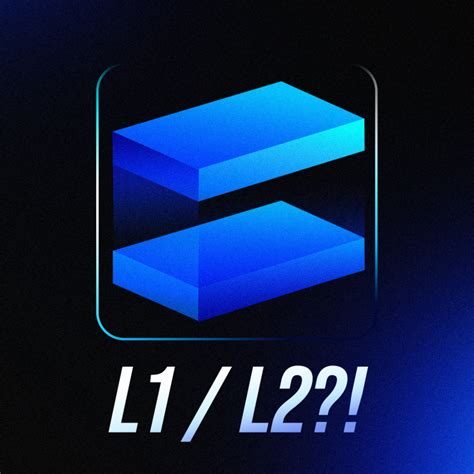 Understanding Blockchain Layer 1 And Layer 2 Exploring Scalability