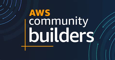 What Is The Aws Community Builders Program And How To Apply