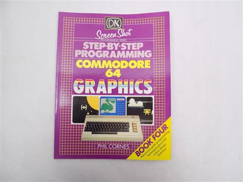 Like New Step By Step Programming Commodore 64 Graphics Book Four 4 Starboard Games