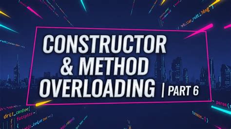 Java Full Course Part 6 Constructor Overloading Method Overloading