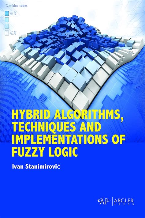 Hybrid Algorithms Techniques And Implementations Of Fuzzy