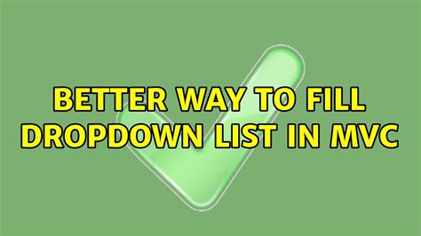 Better Way To Fill Dropdown List In Mvc Youtube