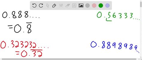 Solvedwrite Each Repeating Decimal In Simplest Form Using An Overbar A 0888 B 0323232 C