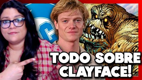 Clayface La Tercera Película Del Dcu Acá Todos Los Detalles Youtube