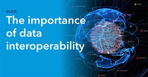 Enterprise Architecture And The Importance Of Data Interoperability Intertrust Technologies