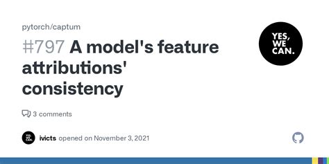 A Model S Feature Attributions Consistency Issue Pytorch Captum GitHub
