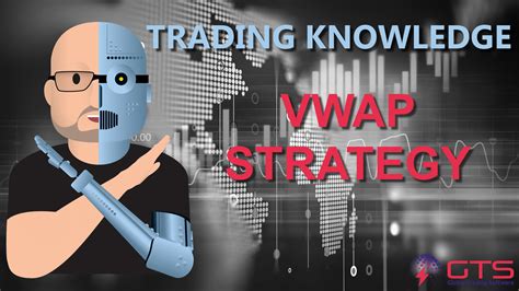 Vwap Strategy Guide For Beginners — Global Trading Software