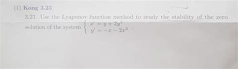 solved 1 kong 3 23 3 23 use the lyapunov function method